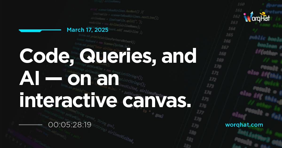 Code, Queries, and AI — on an interactive canvas.